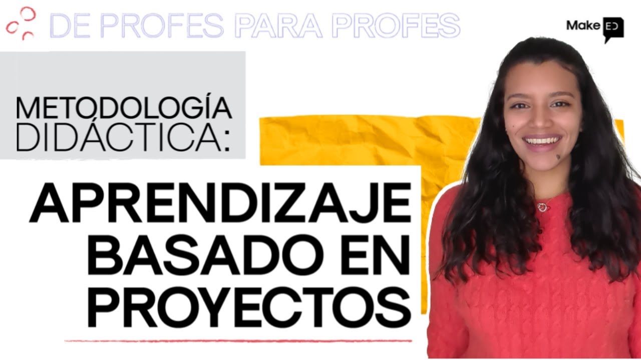 ¿Qué es el ABPro Aprendizaje Basado en Proyectos? 💡 Estrategias para ...