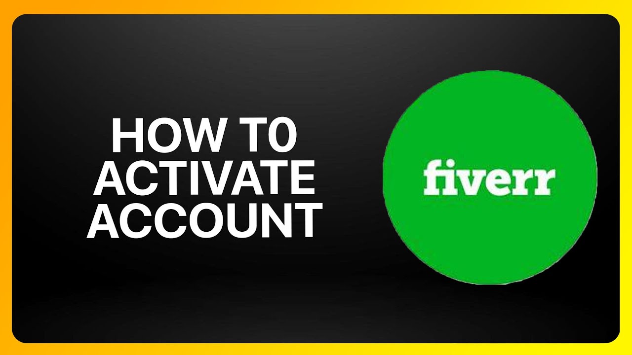 How To Activate Fiverr account Tutorial - YouTube