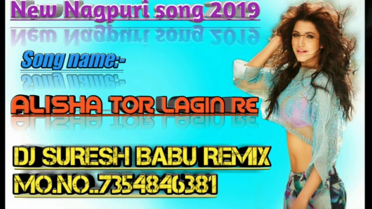 ☑☑alisha Tor Lagin Re New Nagpuri Song Singer Nitesh Kacchap Dj