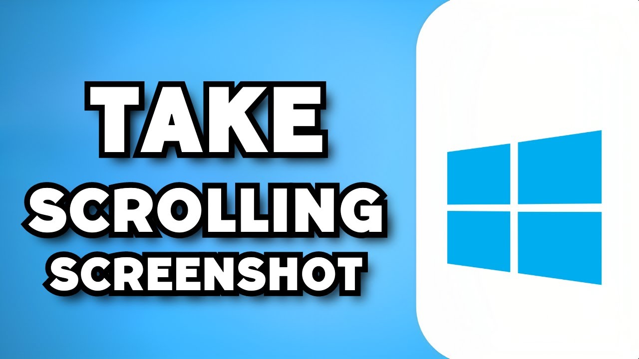 How To Take Scrolling Screenshot in Windows 10 (2023 Guide) - YouTube
