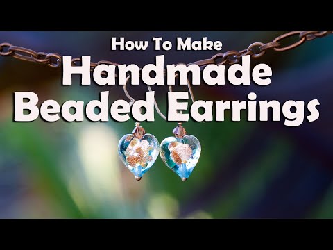 How To Make Jewelry: How To Make Handmade Beaded Earrings