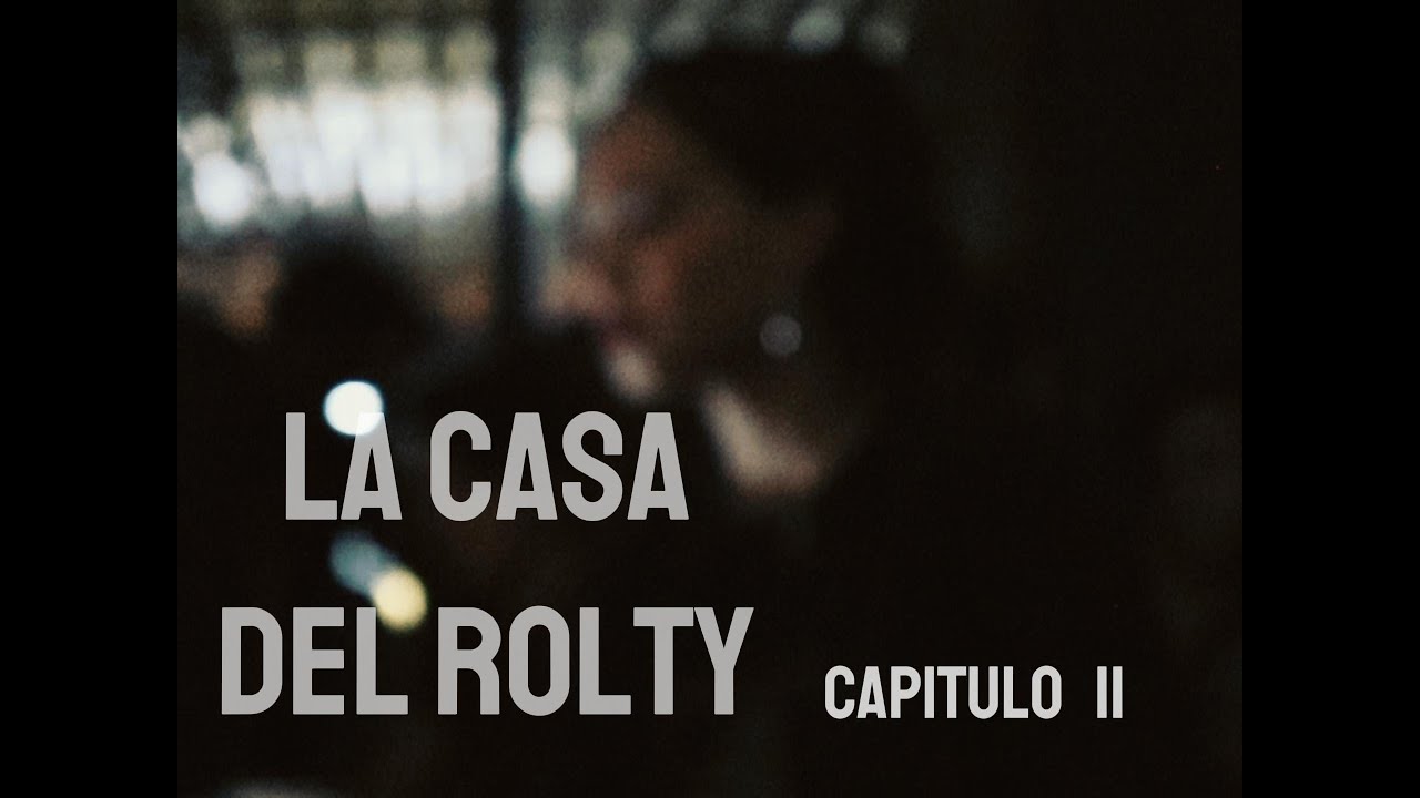 LA CASA DEL ROLTY - OPEN MIC - CAPITULO II - YouTube