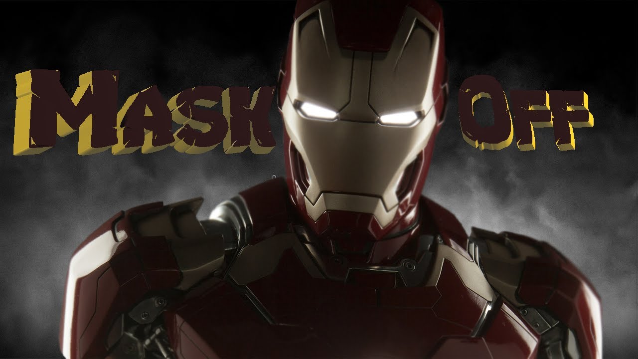 Iron Man || Mask Off [MARVEL] - YouTube