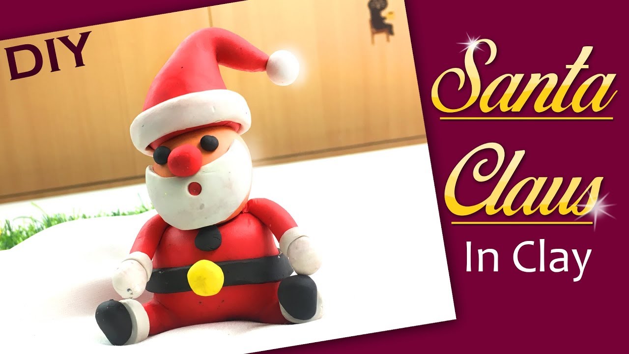 Creative and Unique DIY Clay Santa Claus at home | Christmas Decor ...