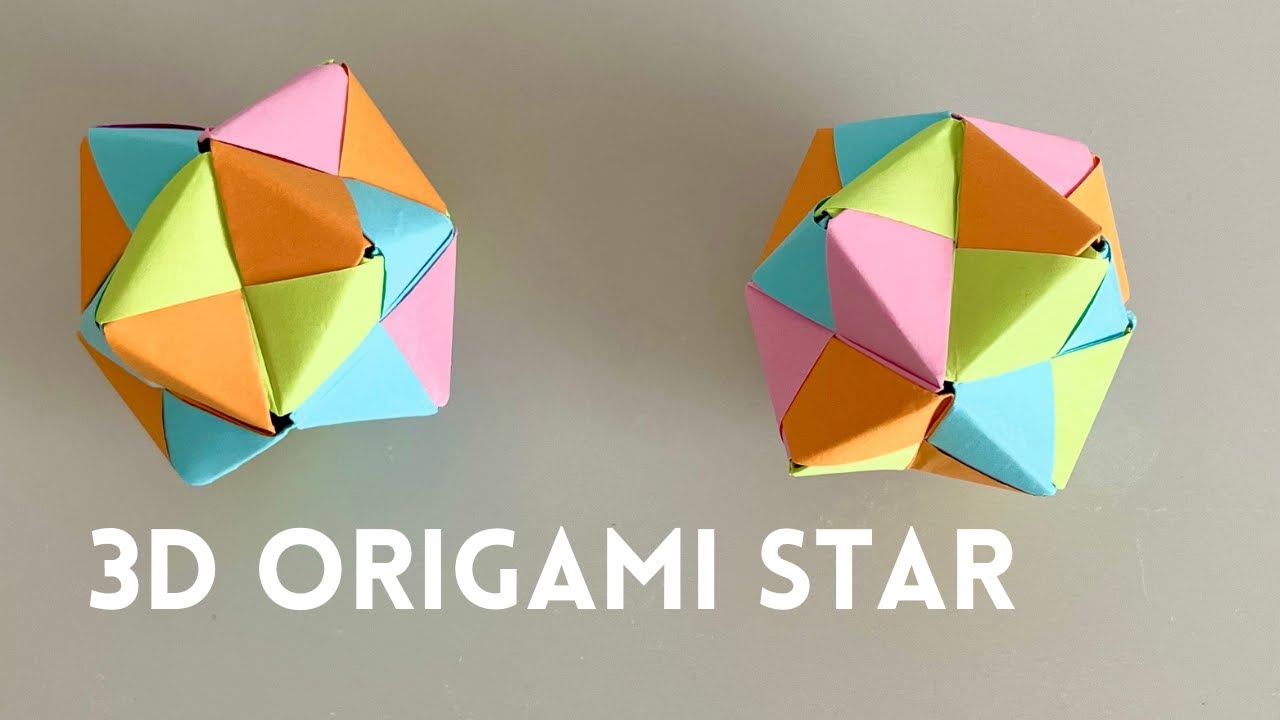 3D ORIGAMI STAR DIY - EASY ORIGAMI TUTORIAL - YouTube