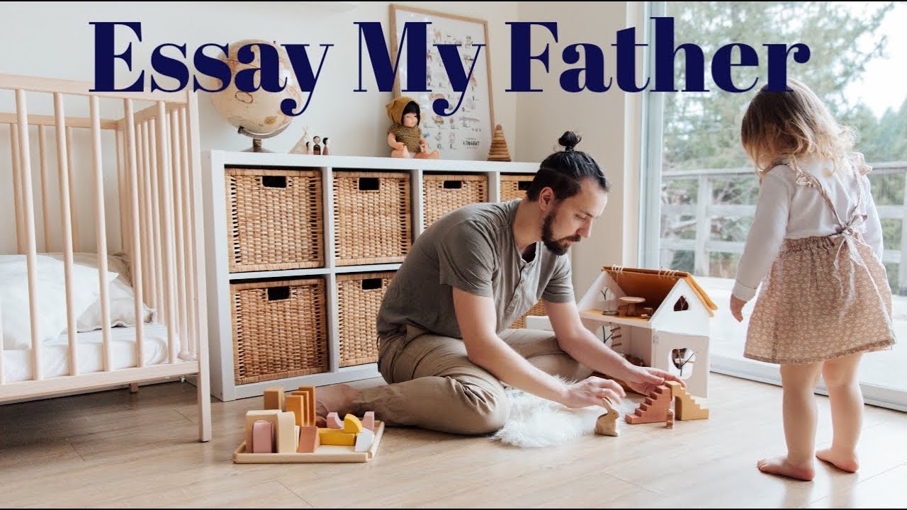 Essay On My Father in English/My Father Essay in English/Short essay on ...
