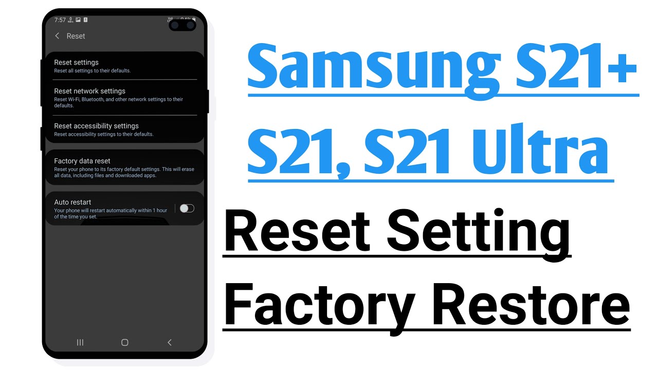 Samsung S21, S21+, S21 Ultra Reset Setting Factory Restore - YouTube