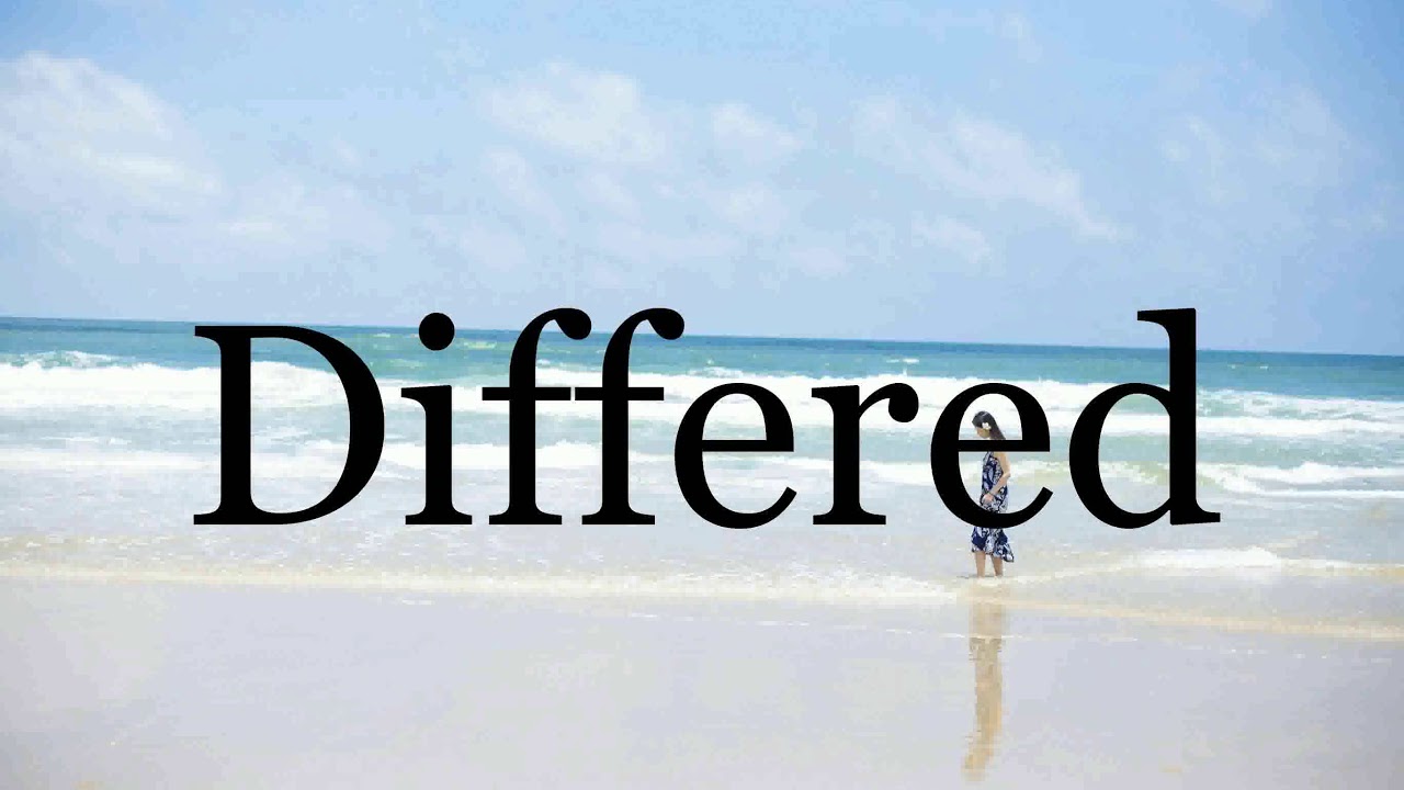 How To Pronounce Differed🌈🌈🌈🌈🌈🌈Pronunciation Of Differed - YouTube