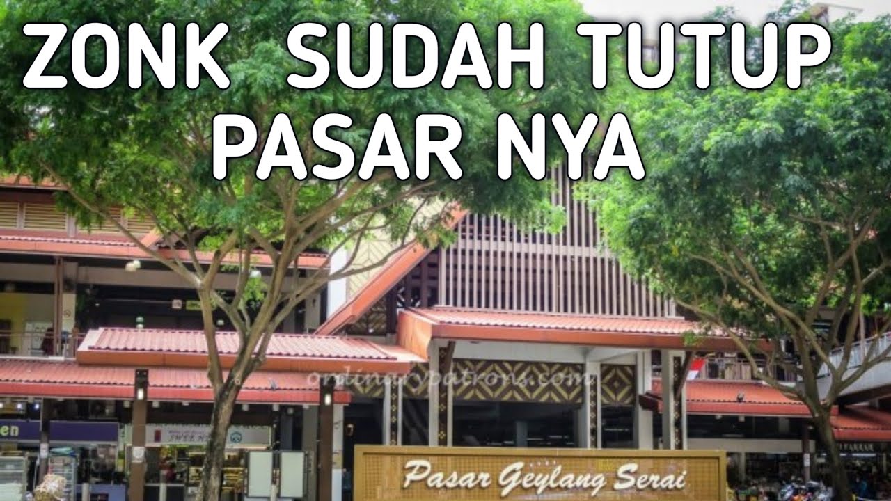 PASAR GEYLANG SERAI SINGAPORE 🇸🇬 @yayahdaily - YouTube