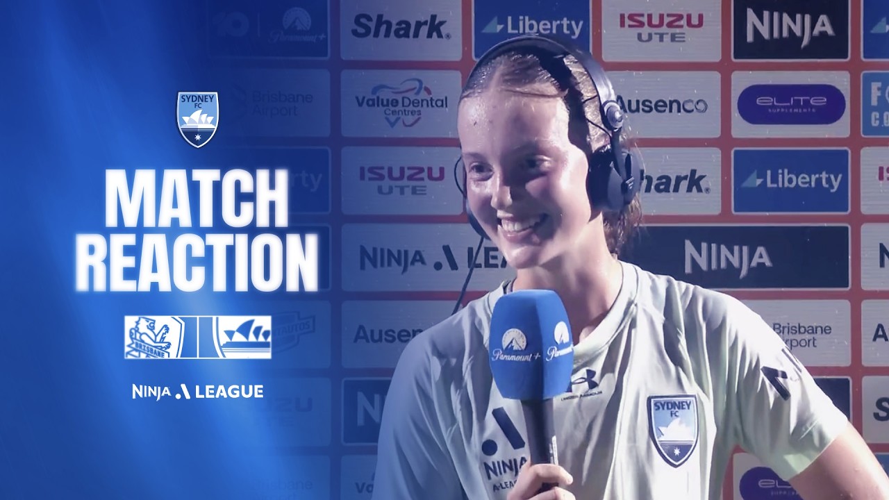 Willa Pearson | Match Reaction BRI (A) - Ninja A-League 2025/26 Round ...