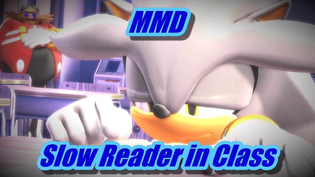 MMD - Slow Reader in Class - YouTube
