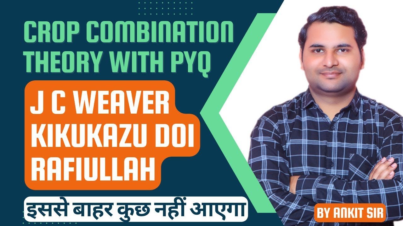 Crop Combination Theory (Weaver, Doi and Rafiullah) | Agricultural ...