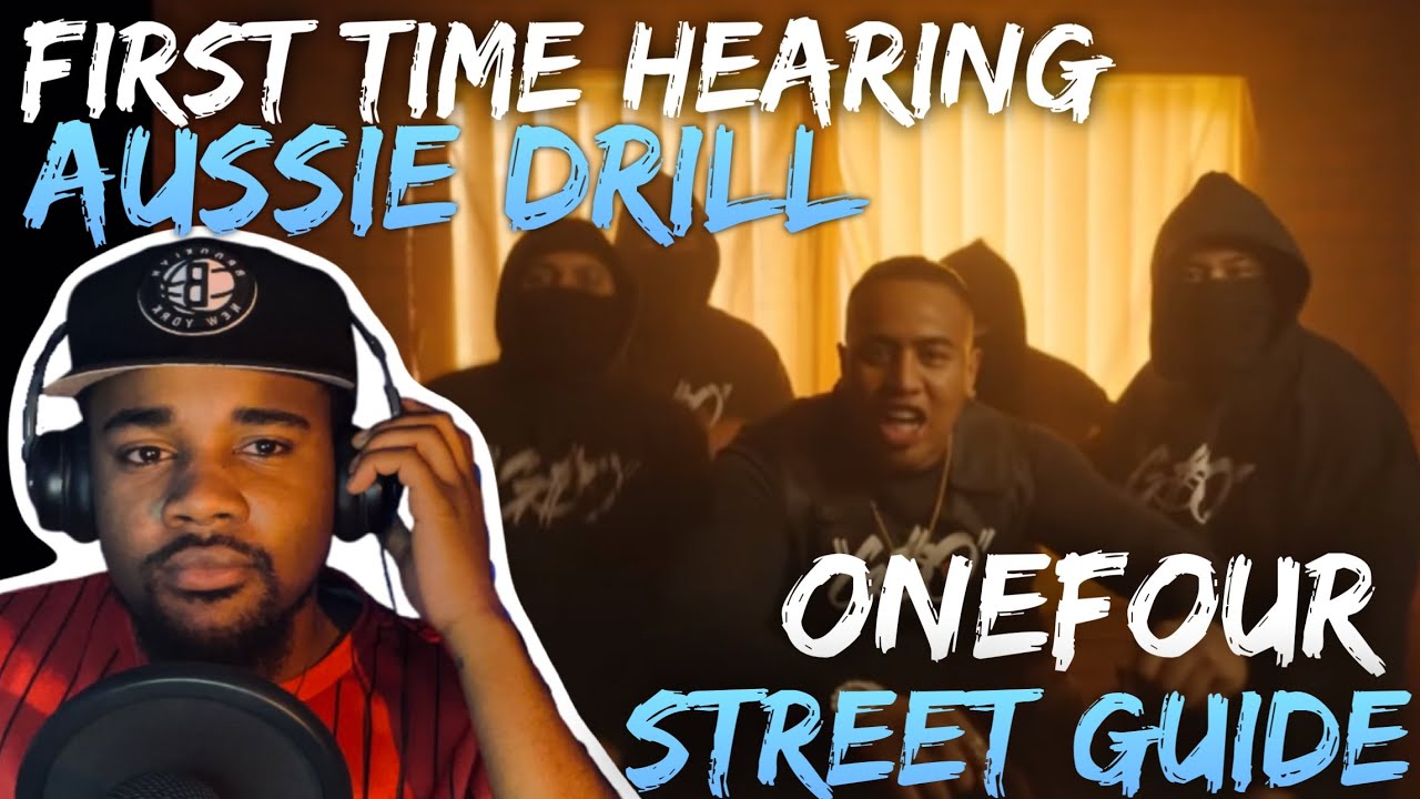 AUSSIE DRILL REACTION | STREET GUIDE ( Part 1 ) - OneFour - YouTube