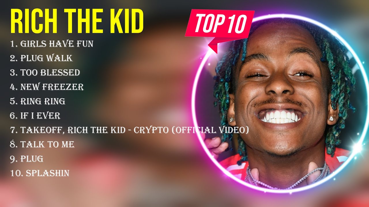 Best Songs of Rich The Kid full album 2023 ~ Top 10 songs - YouTube
