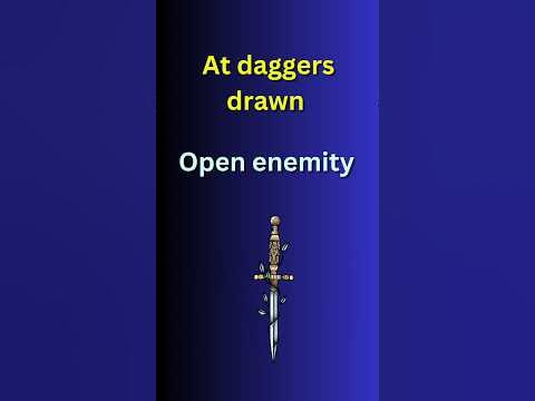 At daggers drawn Idioms and phrase #shorts #short #ytshorts - YouTube