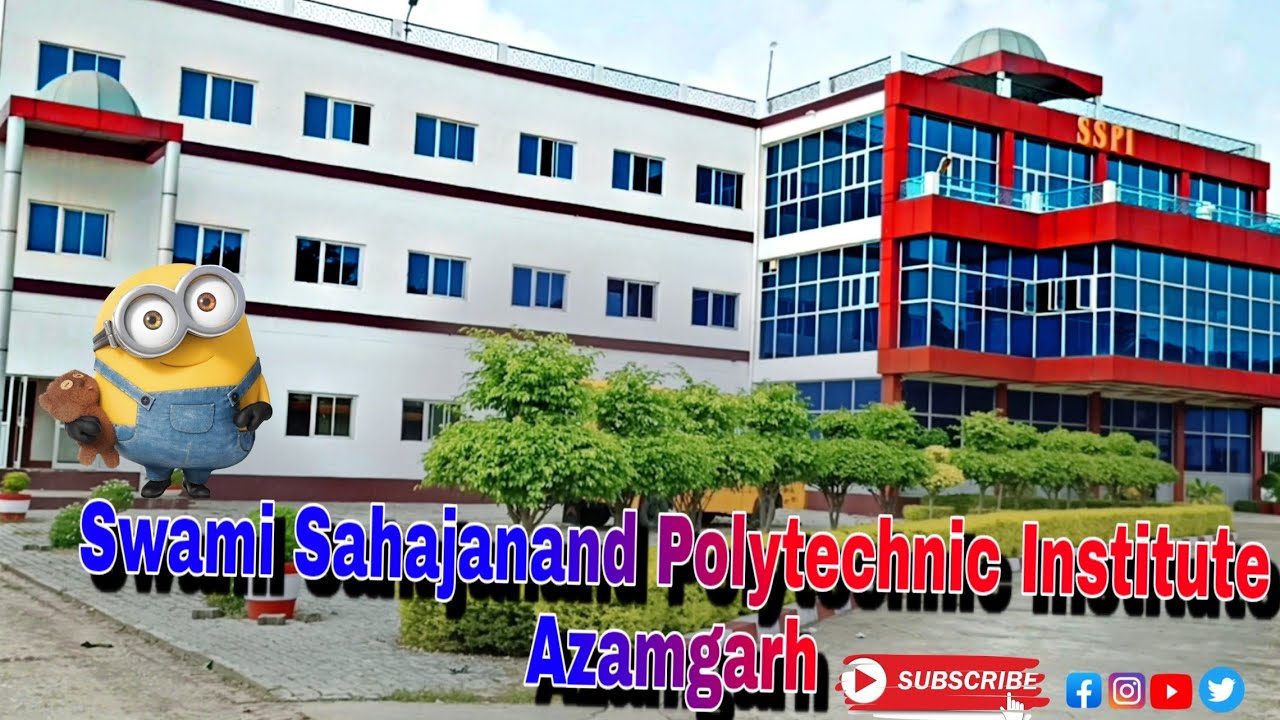SSPI Azamgarh | Swami Sahajanand Polytechnic Institute | Swami ...