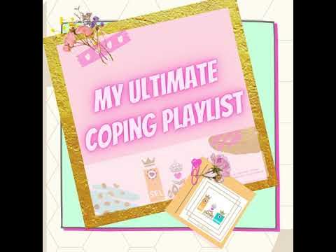 My Ultimate Coping Playlist - YouTube