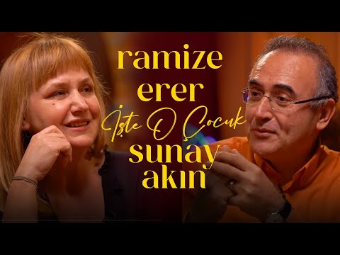 Ramize Erer | Sunay Akın ile İşte O Çocuk
