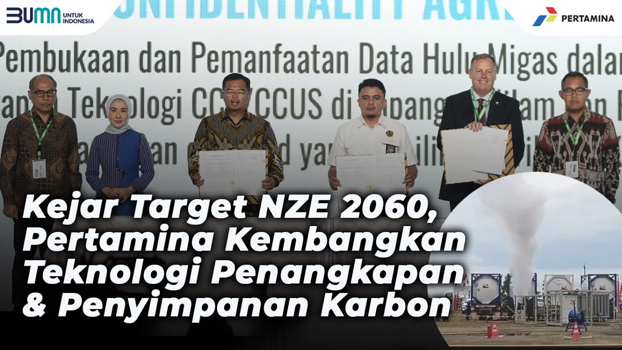Kejar Target NZE 2060, Pertamina Kembangkan Teknologi Penangkapan ...
