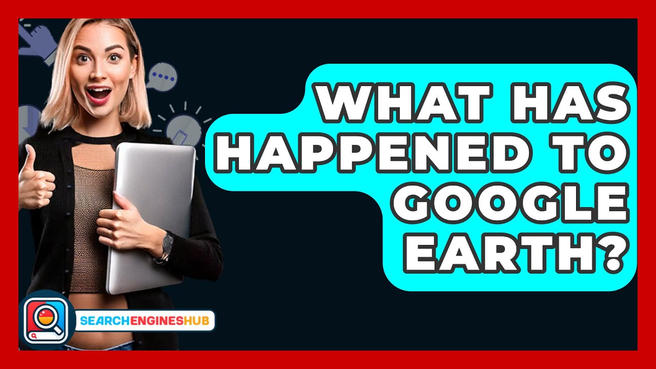 What Has Happened To Google Earth? - SearchEnginesHub.com - YouTube