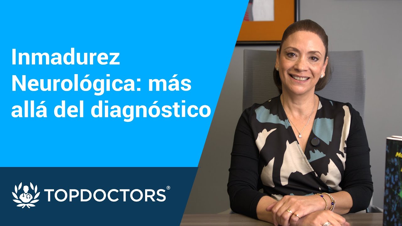 Inmadurez Neurológica: más allá del diagnóstico - YouTube