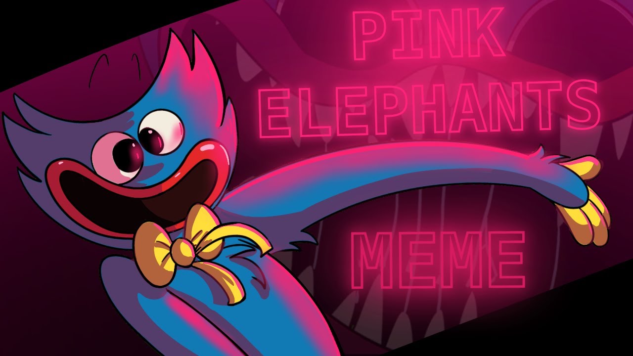 PINK ELEPHANTS | poppy playtime animation meme (blood/flash warning ...