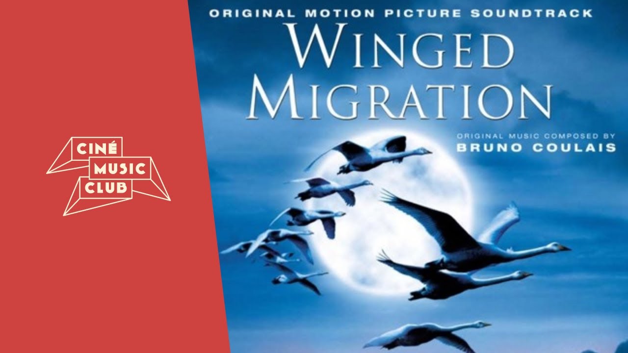 Bruno Coulais - Winged Migration (Original Motion Picture Soundtrack ...