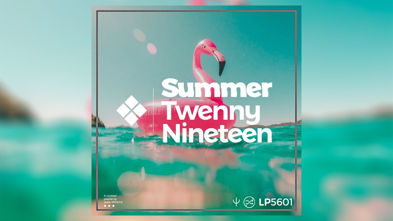 Summer Twenny Nineteen | LP5601 - The LP Playlist Project - YouTube