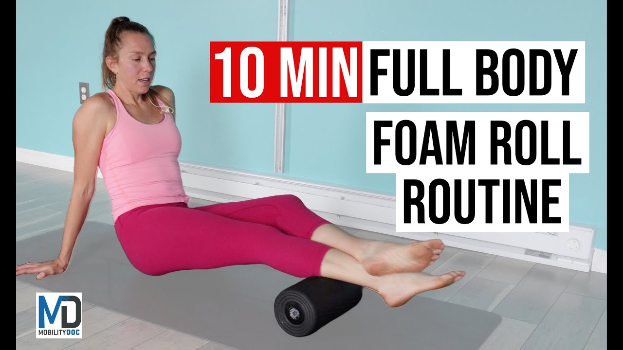 10-Minute Full Body Foam Roller Routine for Active Individuals - YouTube