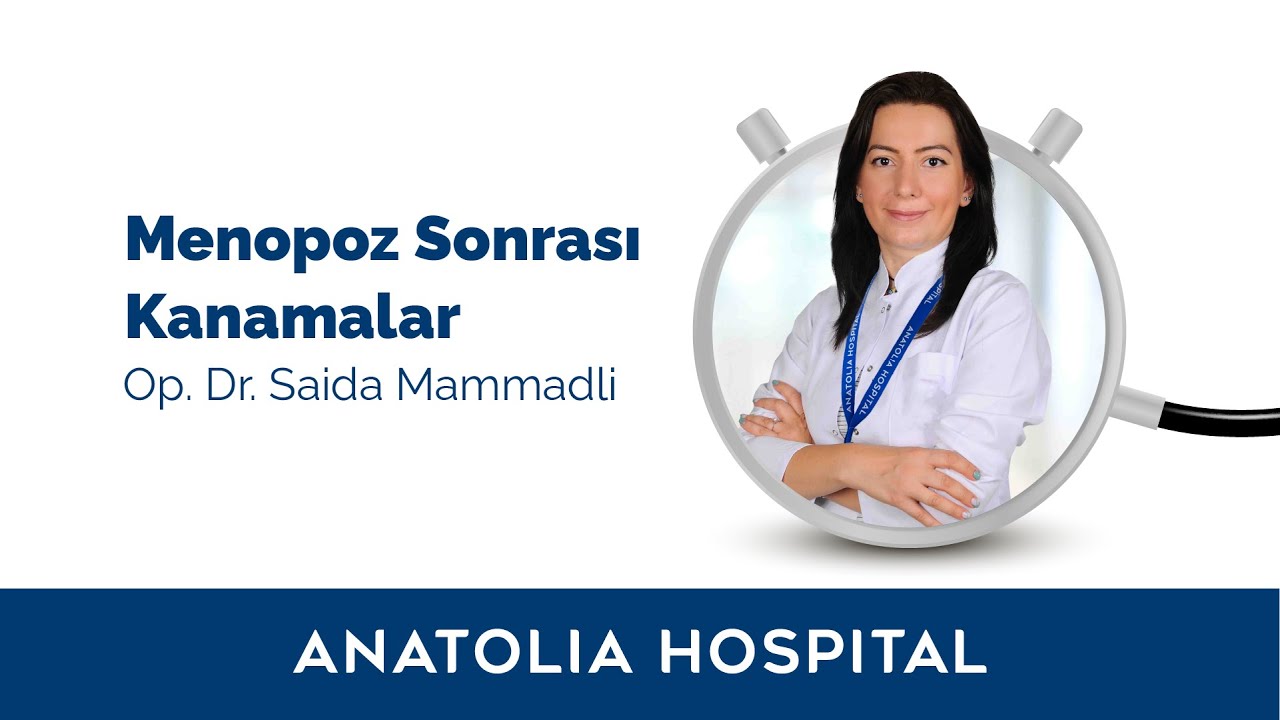 'Menopoz Sonrası Kanamalar' Op. Dr. Saida Mammadli bilgilendiriyor. - YouTube
