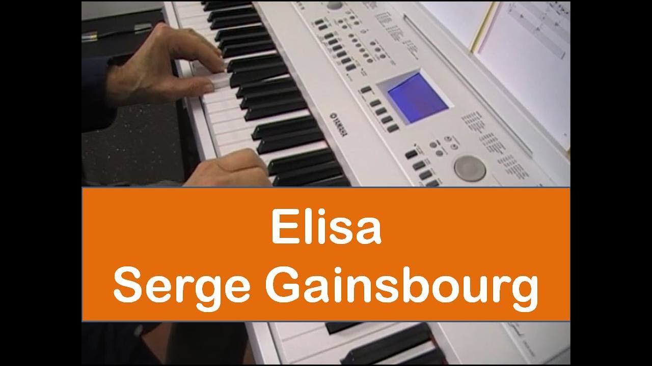 Elisa - Serge Gainsbourg - pour piano et clavier + Partition - YouTube