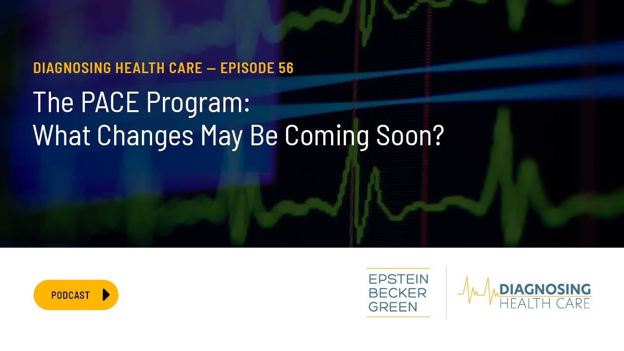 The PACE Program What Changes May Be Coming Soon Diagnosing Health the-pace-program-what-changes-may-be-coming-soon-diagnosing-health