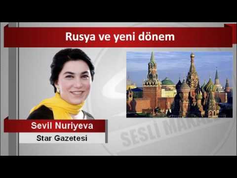 Sevil Nuriyeva Rusya ve yeni dönem