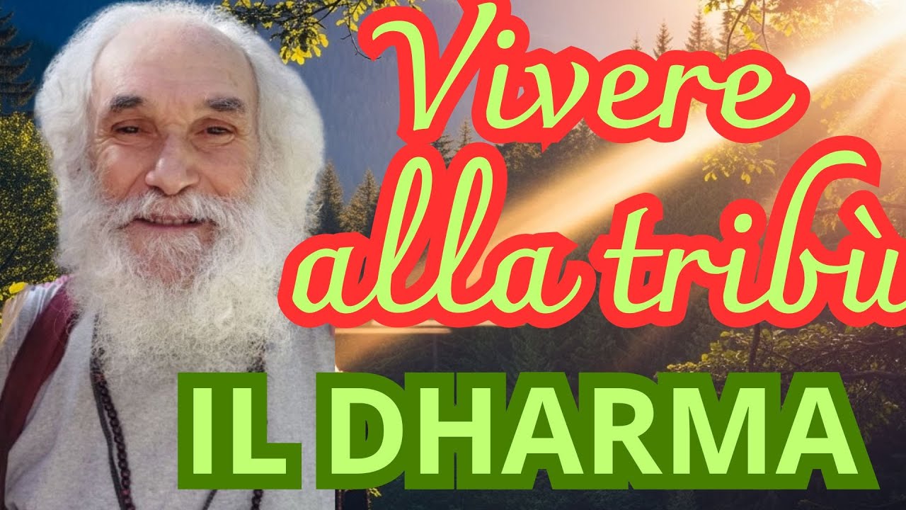 IL DHARMA spiegato da Fabrizio il fondatore della tribu' delle noci ...