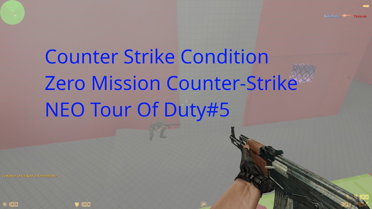 Counter Strike Condition Zero Mission Counter-Strike NEO Tour Of Duty#5 ...