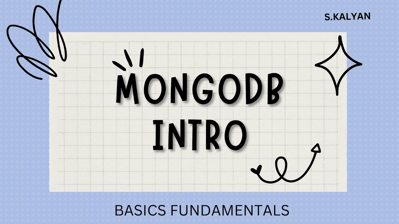 Mongodb Introduction Mongodb Basics Fundamentals Youtube