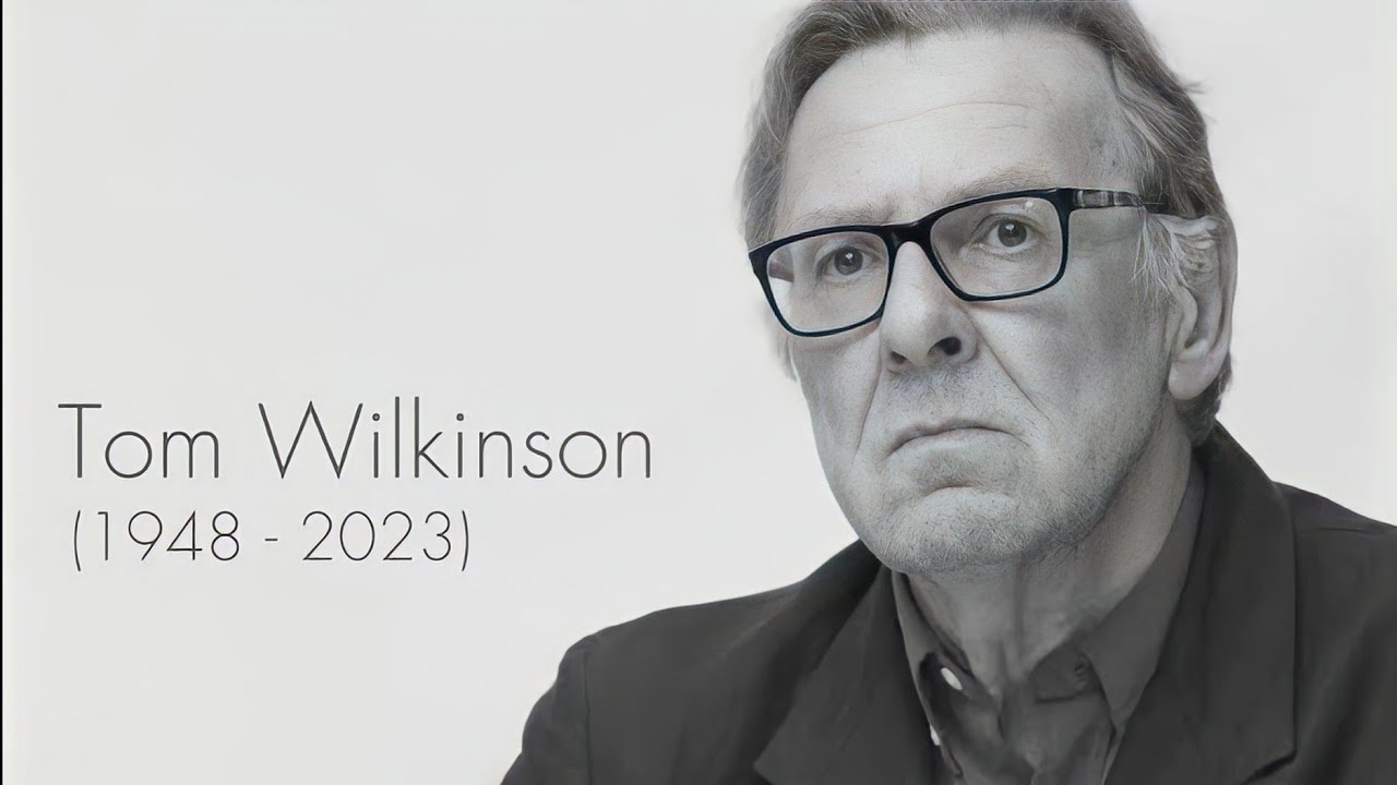 R.I.P Tom Wilkinson 'Career in Pictures' - YouTube