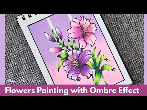 Flower Painting with Ombre Background/ Easy Flower Shading Technique ...