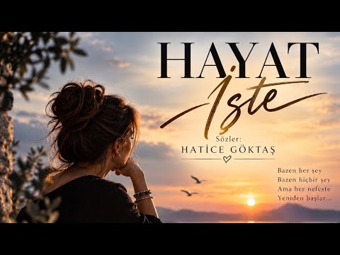HAYAT İŞTE - Hatice Göktaş (Official Audio) 🎵