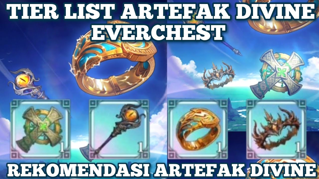 Tier List Artefak Divine EverChest 15000 Chest Giveaway 2024 ! Tips ...