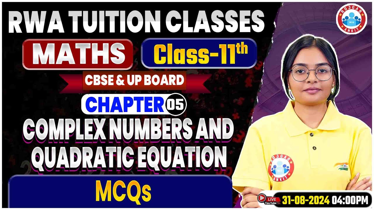 CBSE Class 11 Maths Chapter 5 | Complex Numbers And Quadratic Equations ...