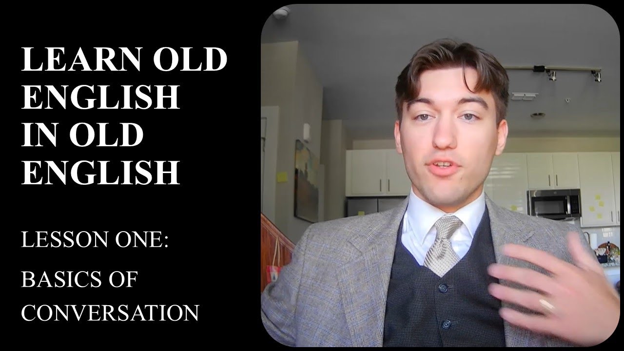 Learn Old English in Old English I: Basics of Conversation (REUPLOAD ...