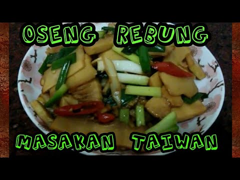 Cara masak oseng Rebung ala Taiwan - YouTube