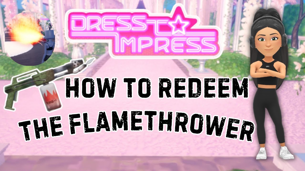 HOW TO REDEEM THE FLAMETHROWER IN DRESS TO IMPRESS*** #dresstoimpress # ...
