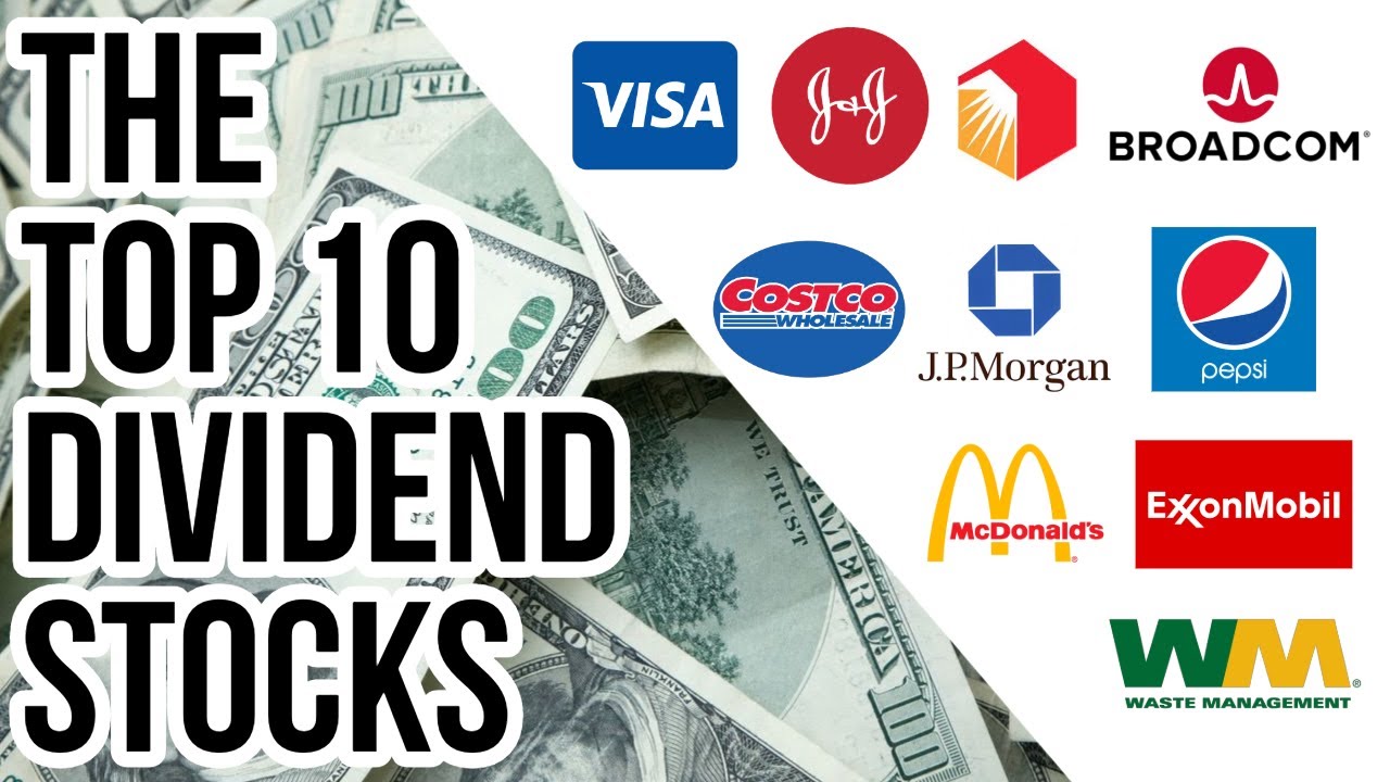 The Top 10 Best Dividend Stocks to Buy for your Dividend Portfolio ...