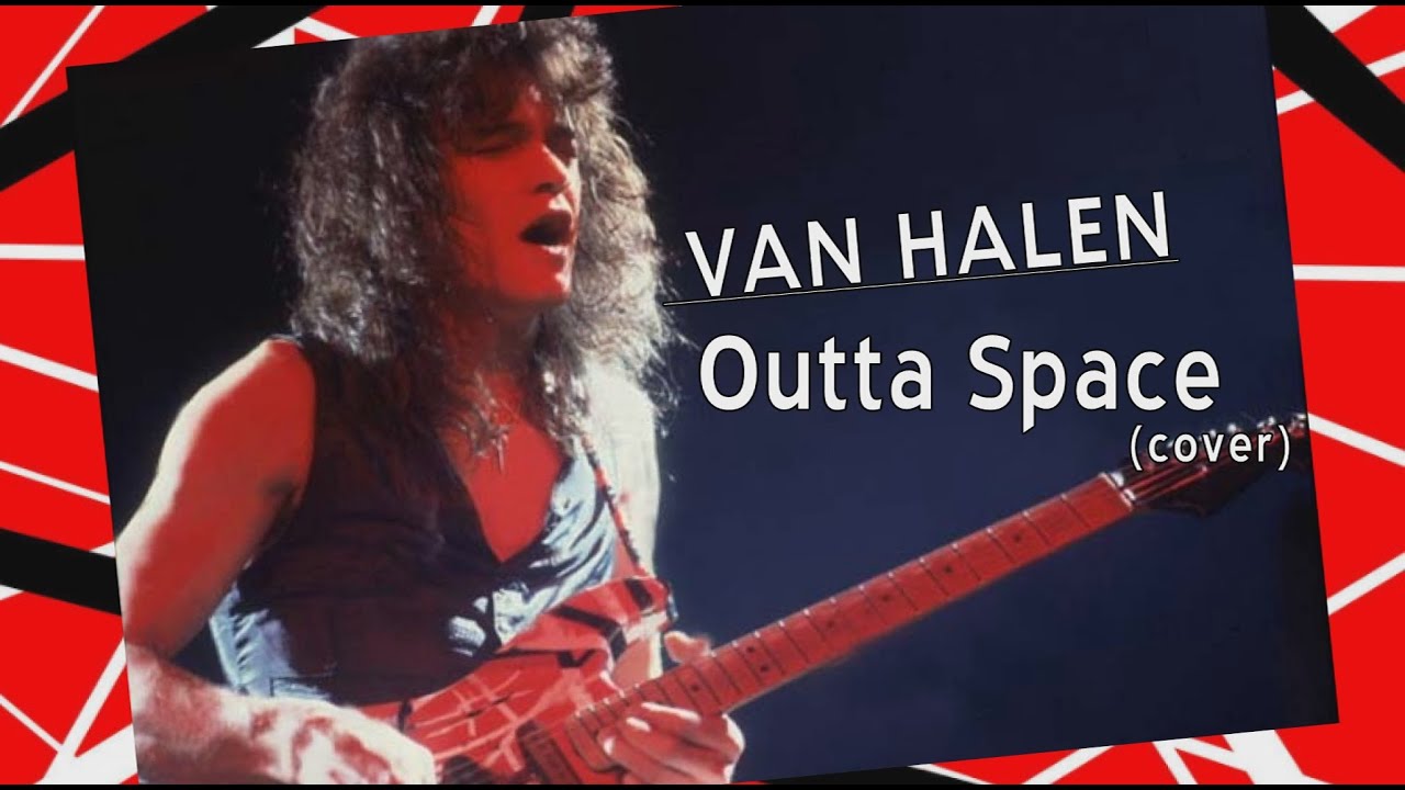 Van Halen - Outta Space (Guitar Cover) | High-Energy Shred with Custom ...