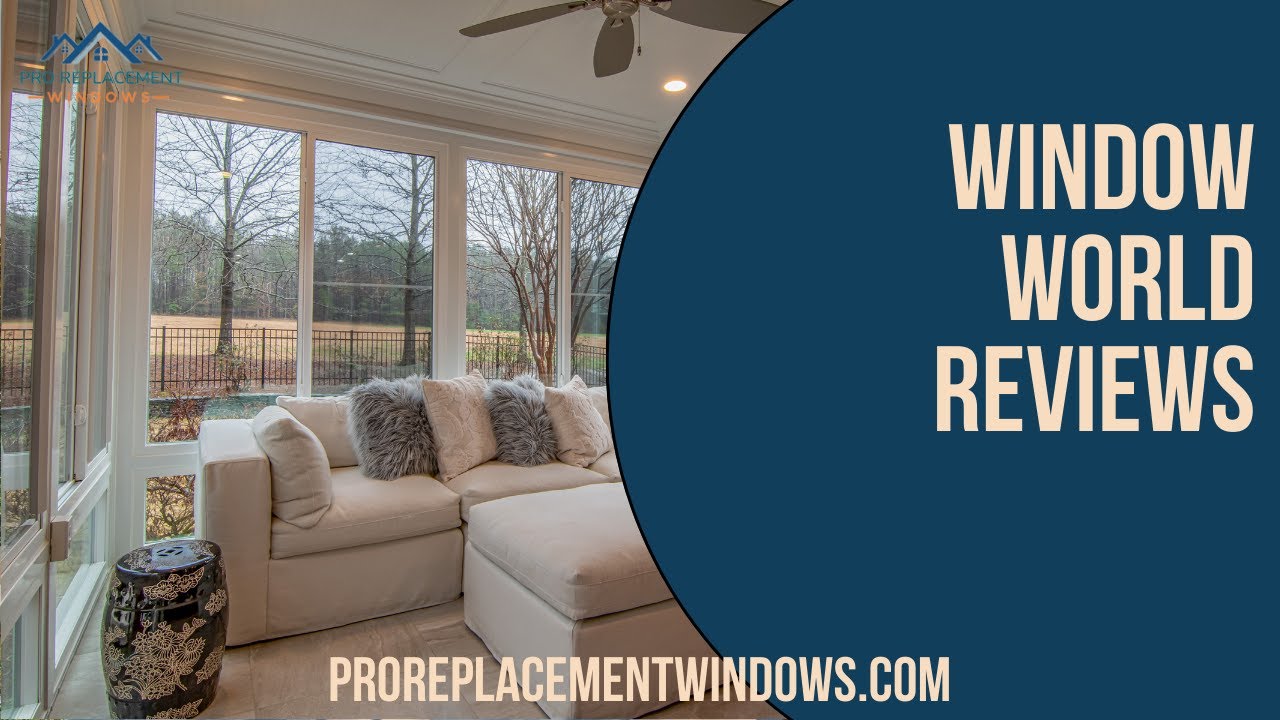 Window World Reviews: Are Window World Windows Any Good? - YouTube