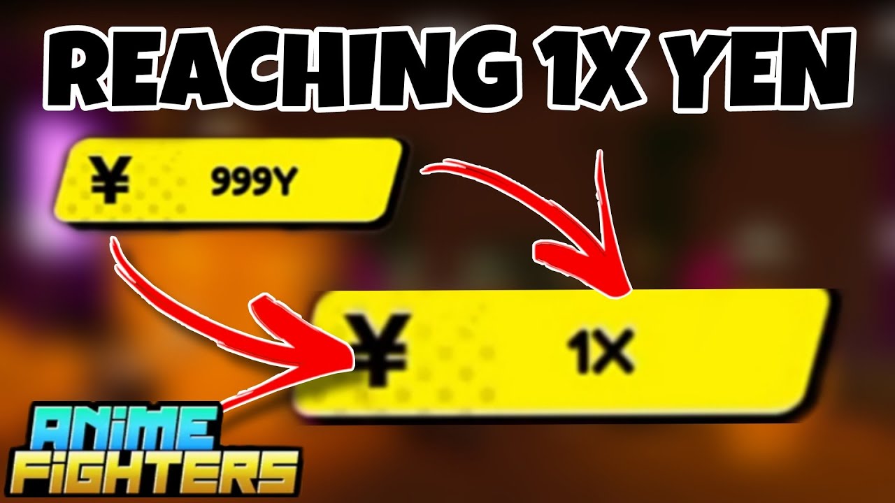 Getting 1X YEN in Anime Fighters Simulator - YouTube
