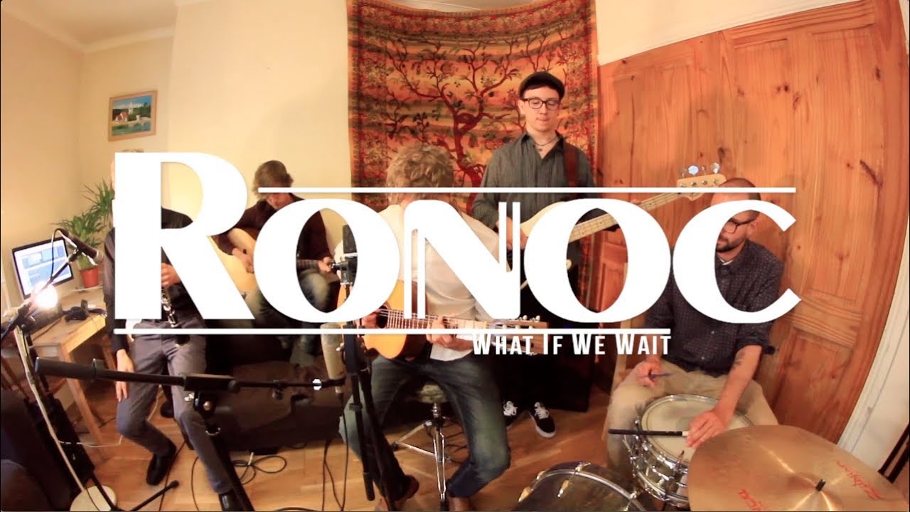 Ronoc - What If We Wait - Acoustic Live Session - YouTube