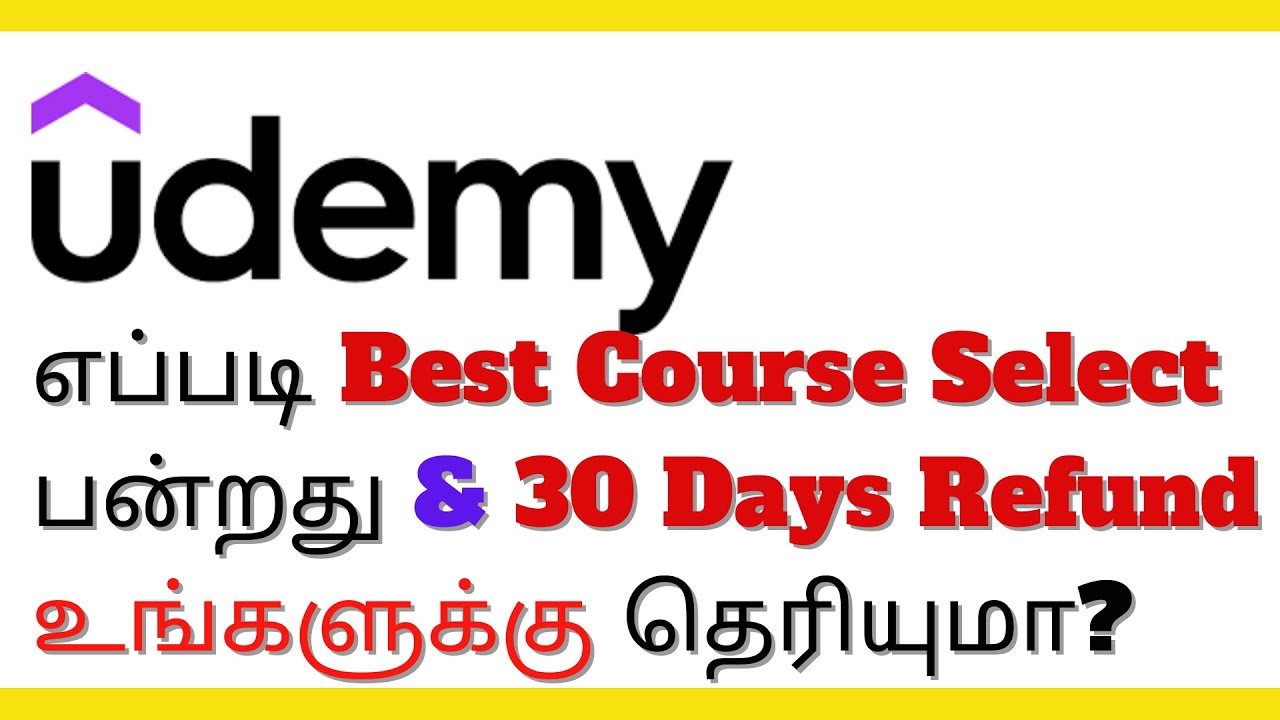 Udemy எப்படி Best Course Select பன்றது 30 Days Refund உங்களுக்கு ...